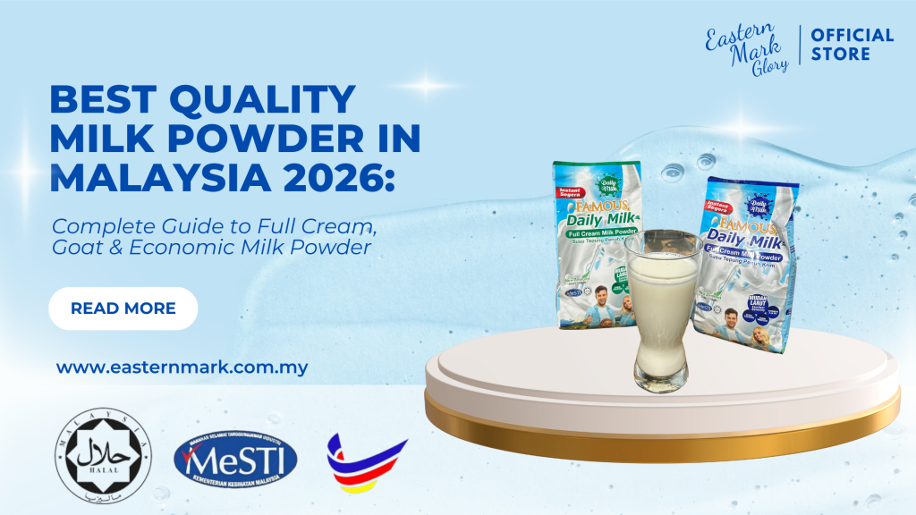 Best Quality Milk Powder in Malaysia 2026 | Full Cream & Goat Milk ...